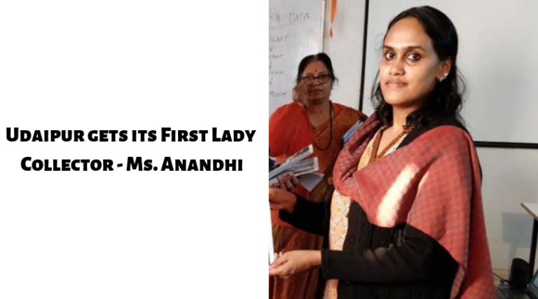 Udaipur gets its First Lady Collector – Ms. Anandhi – UdaipurBlog
