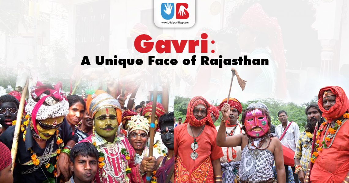 Gavri: A Unique Face of Rajasthan - UdaipurBlog
